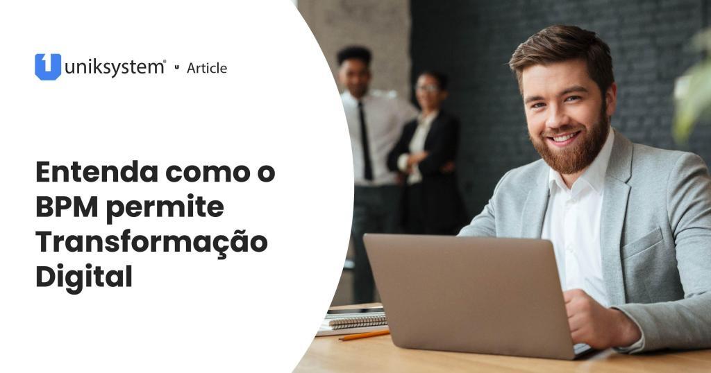 Low-code BPM: um caminho para a agilidade e resiliência empresarial - Uniksystem